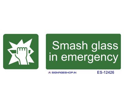 Smash glass in emerg...