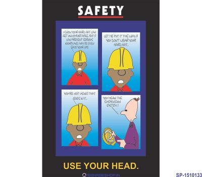Use your head safety...